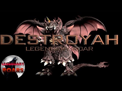 DESTROYAH - LEGENDARY ROAR!