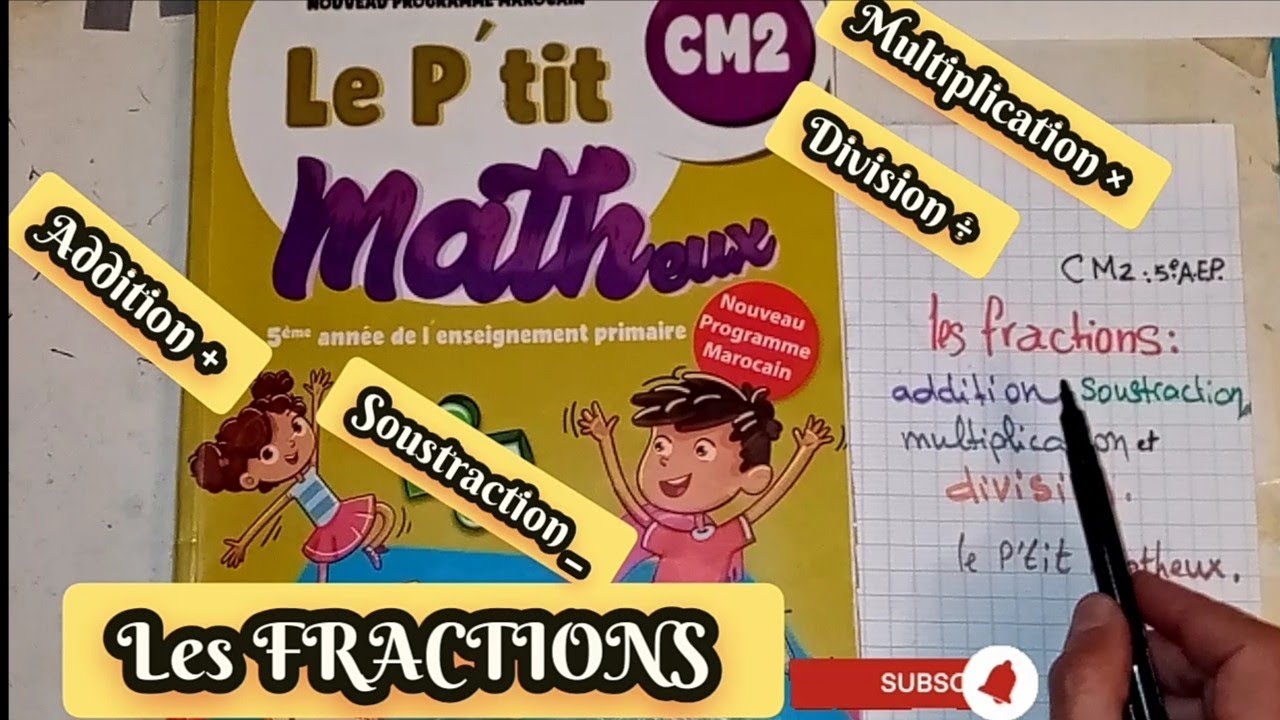 les FRACTIONS :addition, soustraction, multiplication et division :CM2 ...