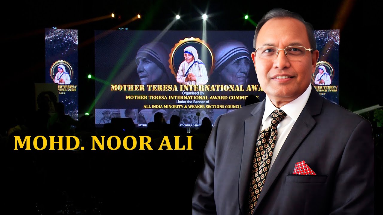 Mohd. Noor Ali Received The Mother Teresa International Award 🏆 - YouTube