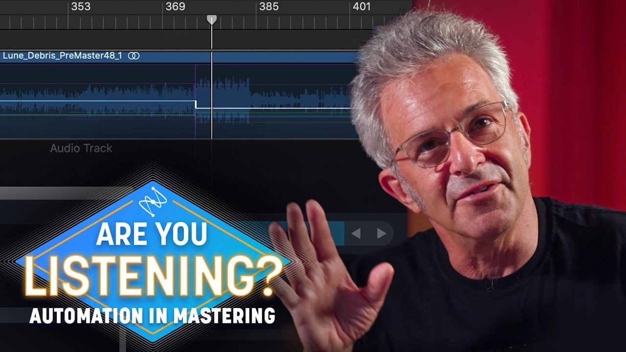 Automation in Audio Mastering | Are You Listening? Season 3, Episode 3 ...