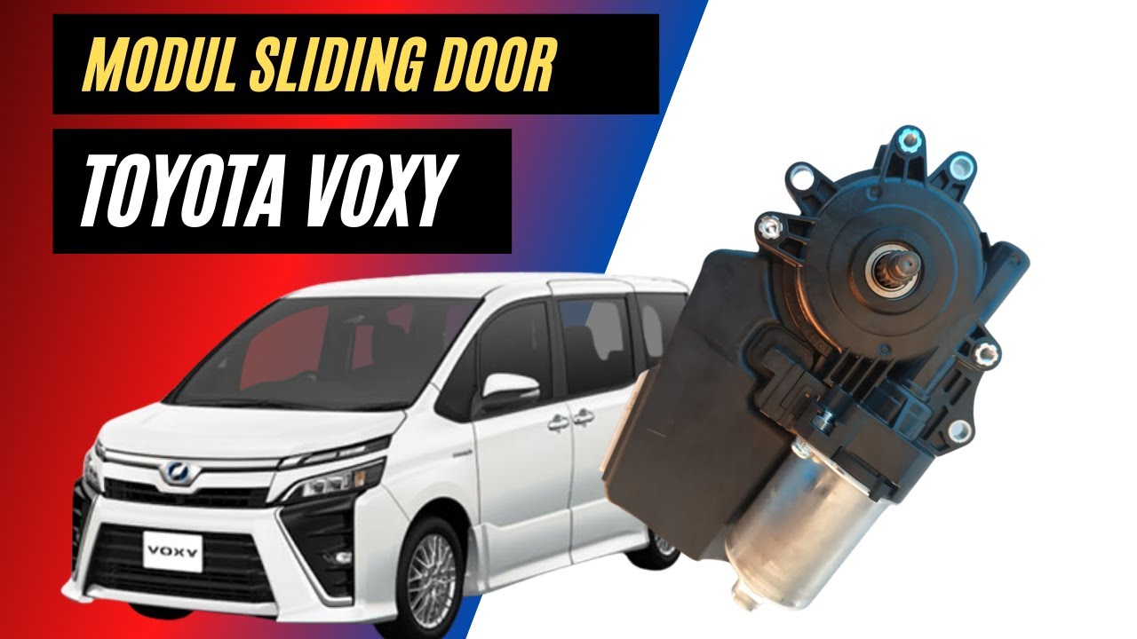 Review Modul & Motor Sliding Door Toyota Voxy 2018 Order Dari Solo ...