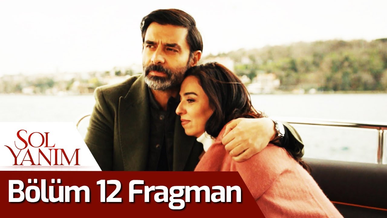 Sol Yanım 12. Bölüm Fragman (Final) - YouTube