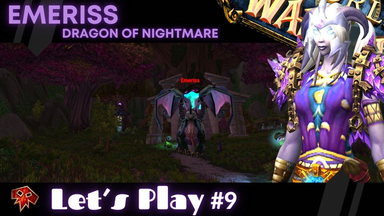 Let's Play WoW - The Originals - Emeriss Dragon of Nightmare - YouTube