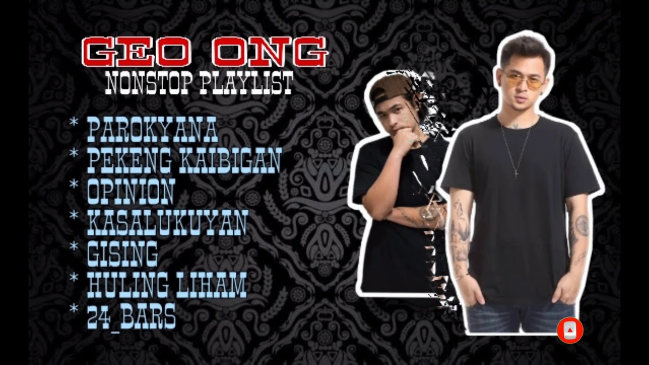 Best Of GEO ONG nonstop - OPM rap songs - YouTube