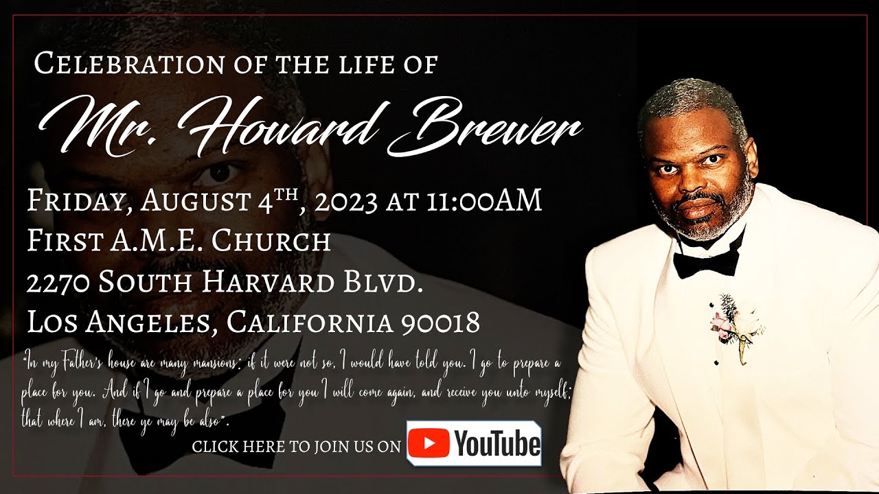 11:00AM Friday, August 4, 2023 Celebrating the Life Of Mr. Howard ...