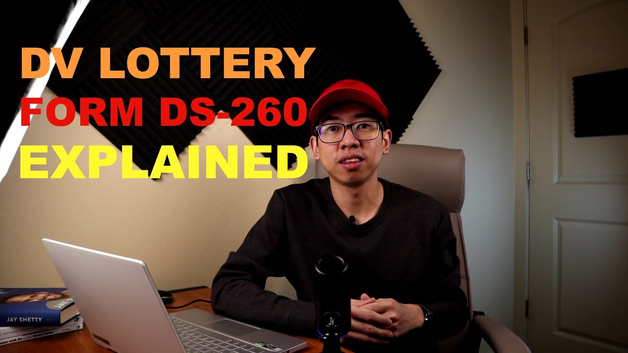 DV LOTTERY, FORM DS 260 EXPLAINED 006. ជាប់ឆ្នោតលើកទី1 ...