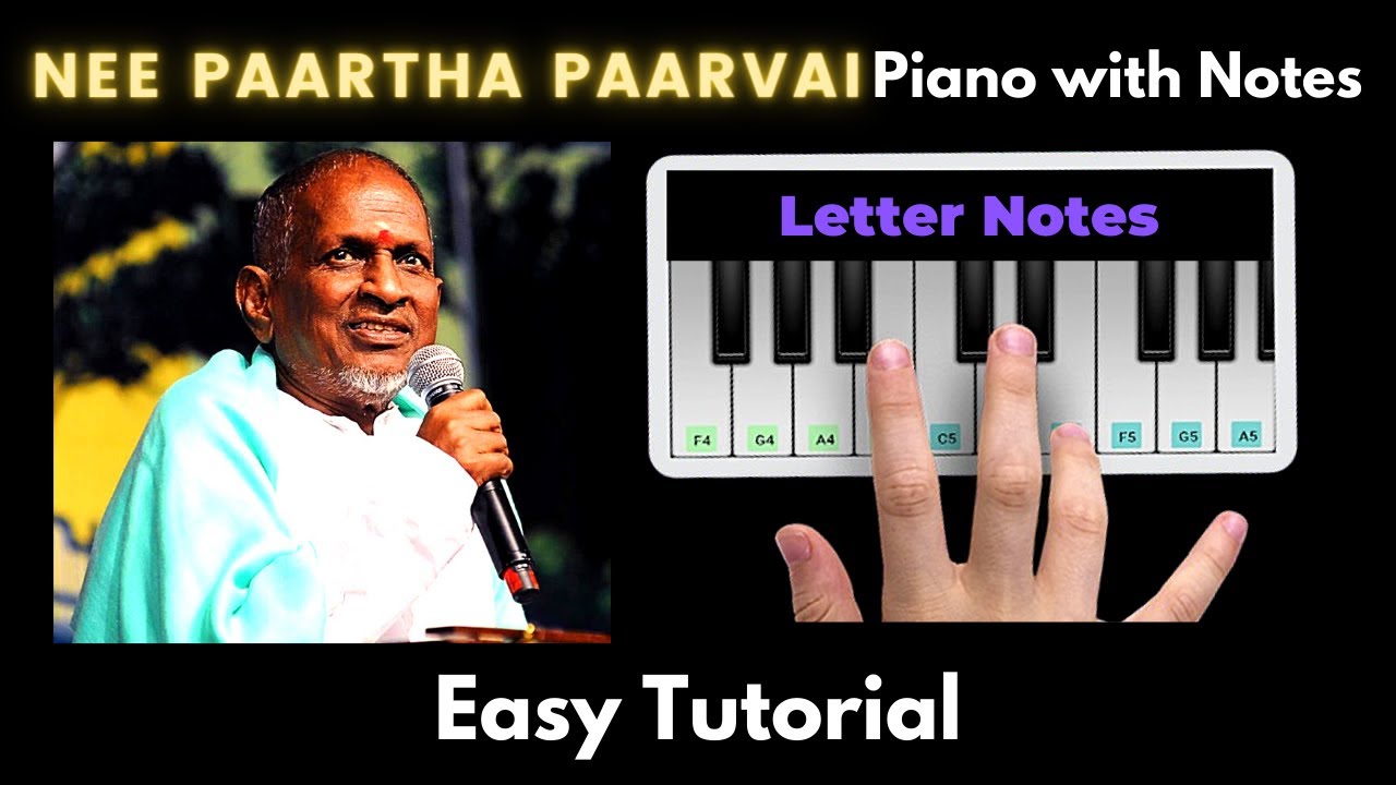 Nee partha parvaikkoru nandri Piano Tutorial with Notes | Ilayaraja ...