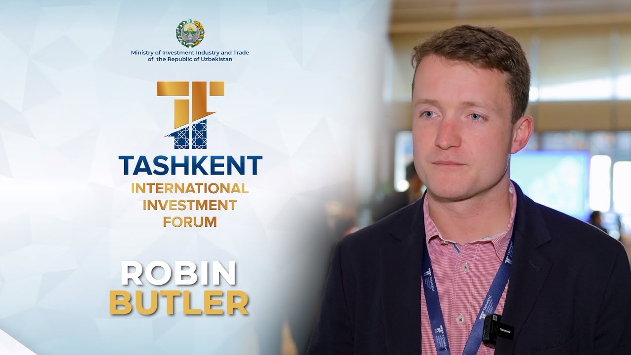 Robin Butler, Participant of the Tashkent International Investment ...