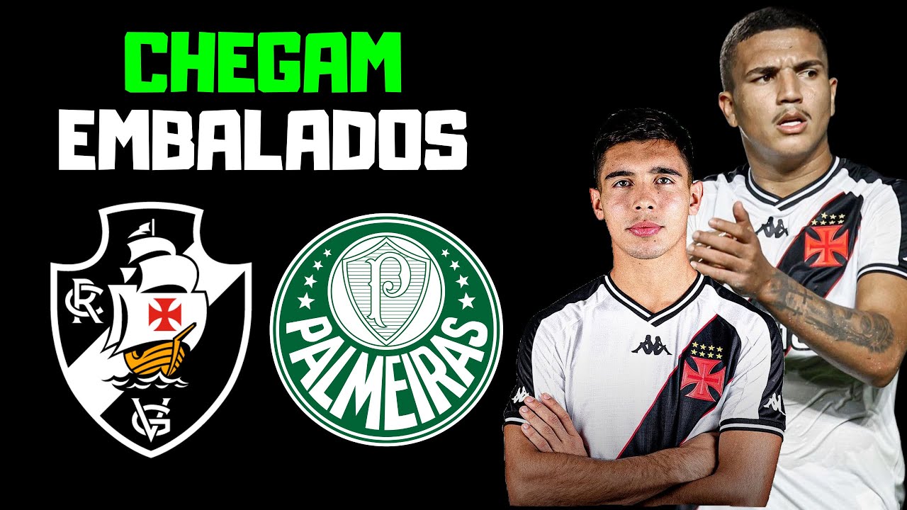 VASCO E PALMEIRAS CHEGAM EMBALADOS PRO CLÁSSICO | VEGETTI IMPARAVEL ...