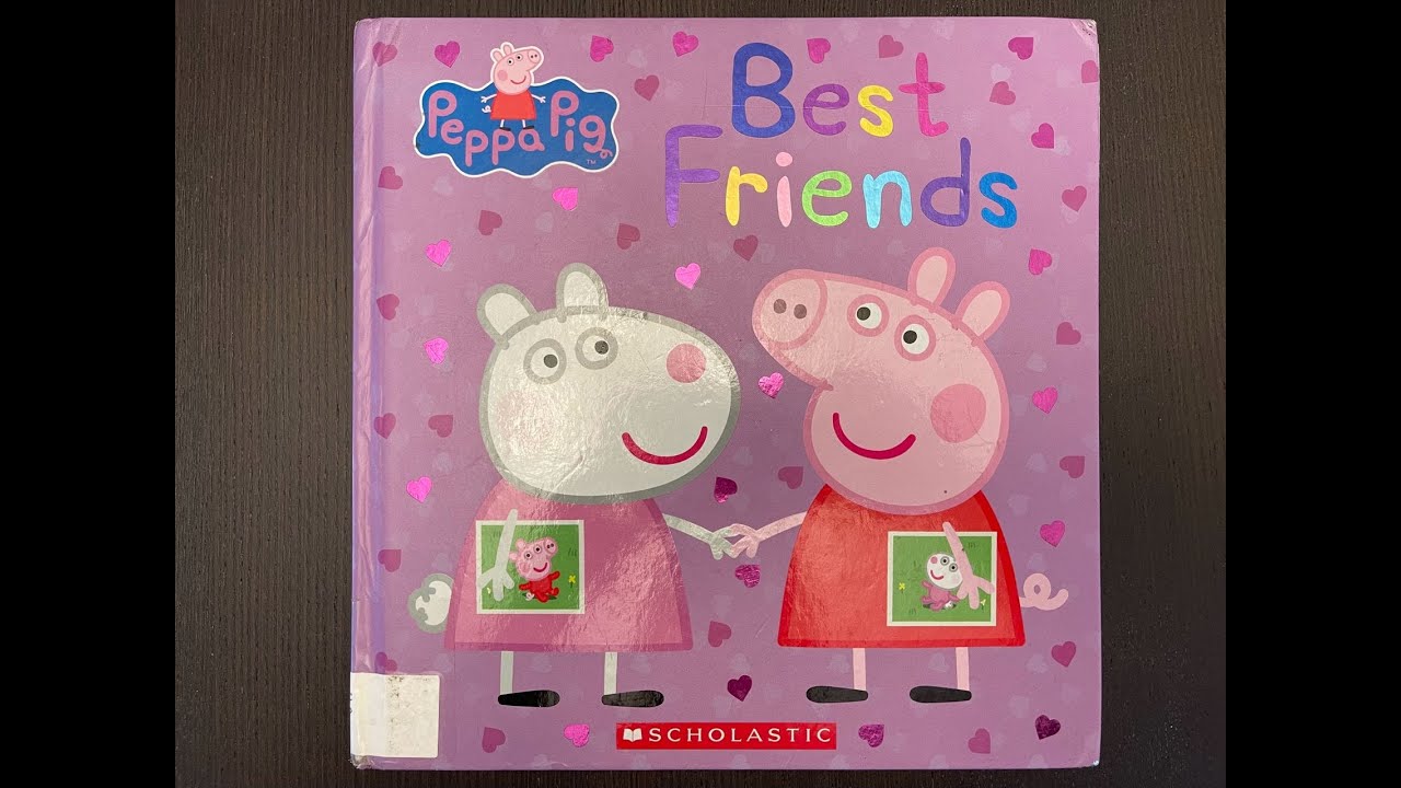 Peppa pig best friends - YouTube