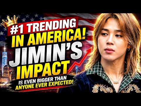 😱 #1 TRENDING IN AMERICA! JIMIN'S IMPACT IS EVEN BIGGER THAN ANYONE EVER EXPECTED!