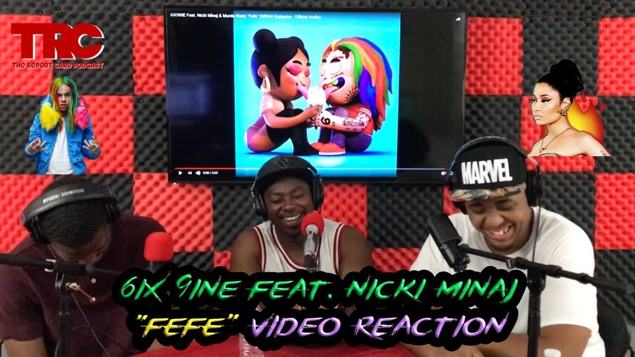 6ix 9ine Feat. Nicki Minaj "Fefe" Song Reaction *Shocker!!!* - YouTube