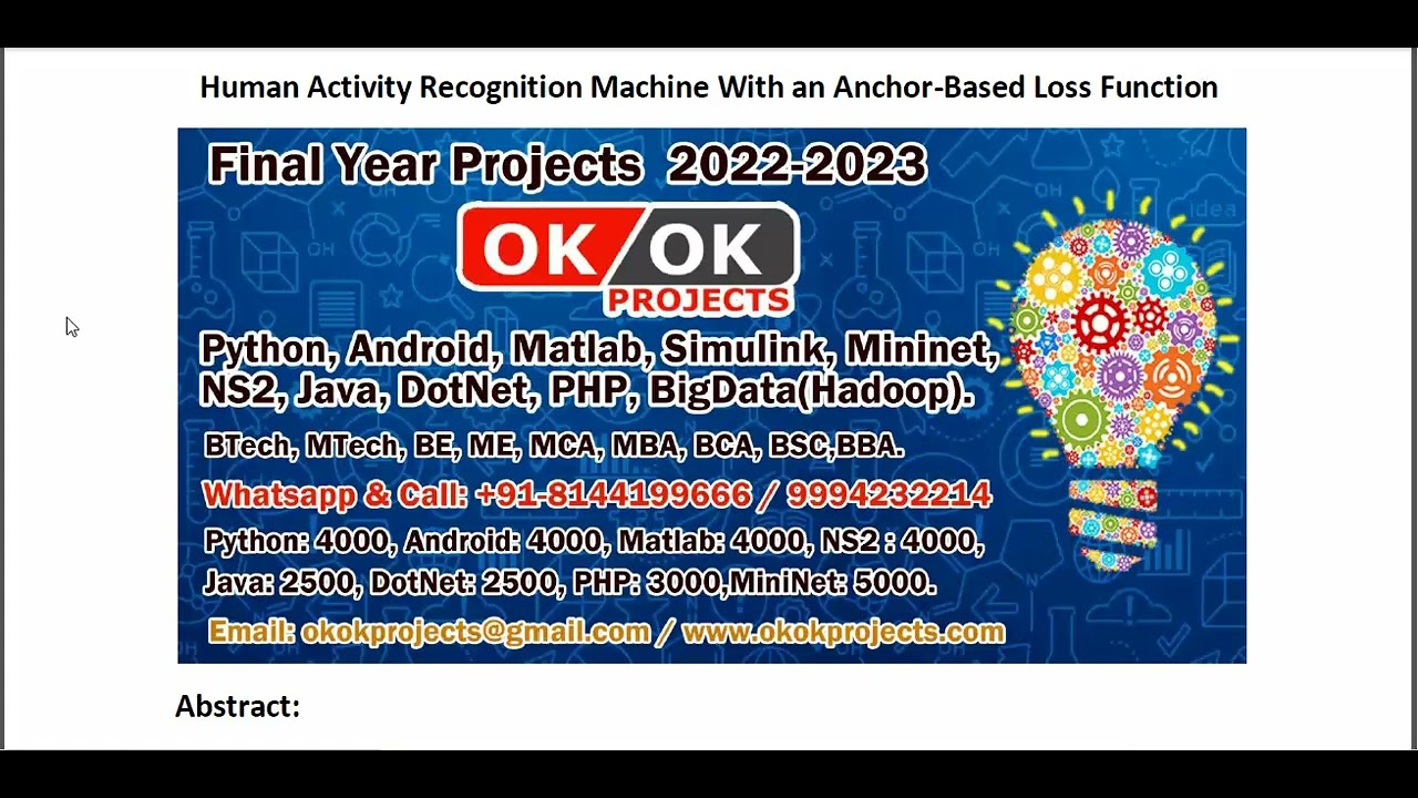 Human Activity Recognition Machine With an Anchor Based Loss Function ...