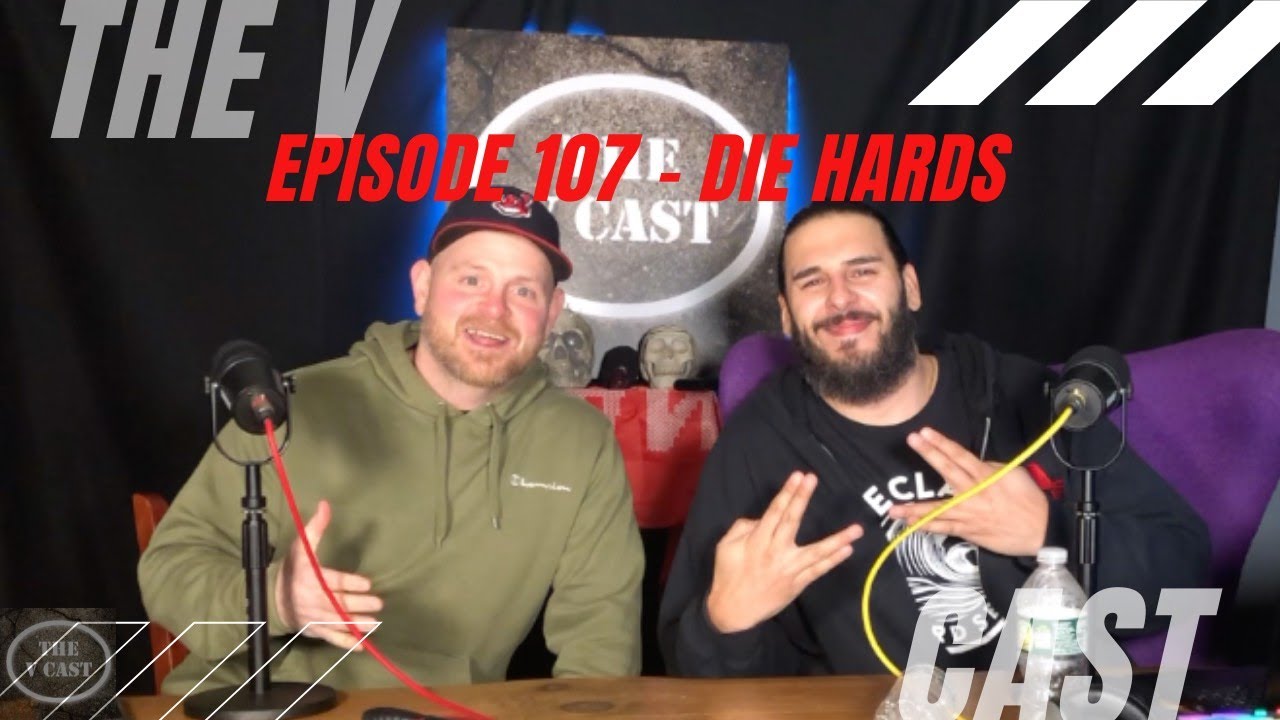 The V Cast - Episode 107 - Die Hards w/ John Kurschner - YouTube