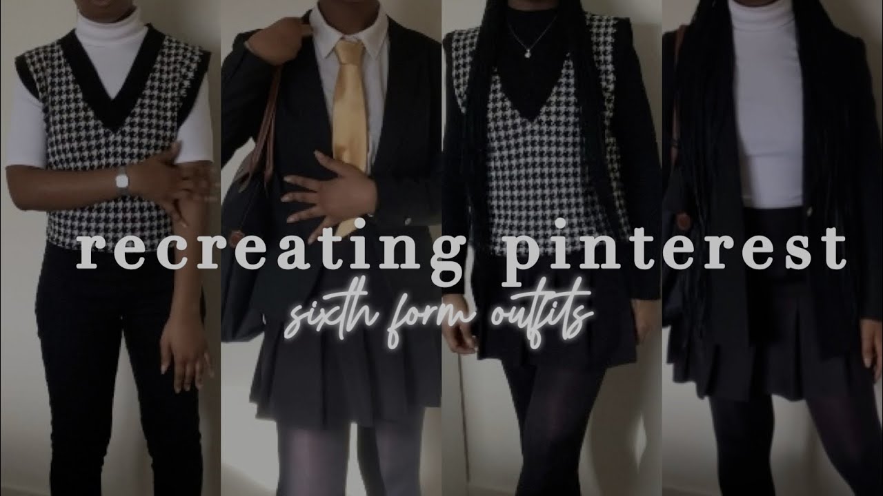 RECREATING *aesthetic* PINTEREST SIXTH FORM OUTFITS - YouTube