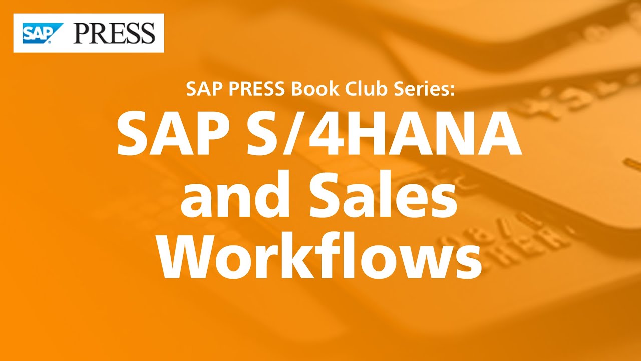 SAP S/4HANA and Sales Workflows - YouTube