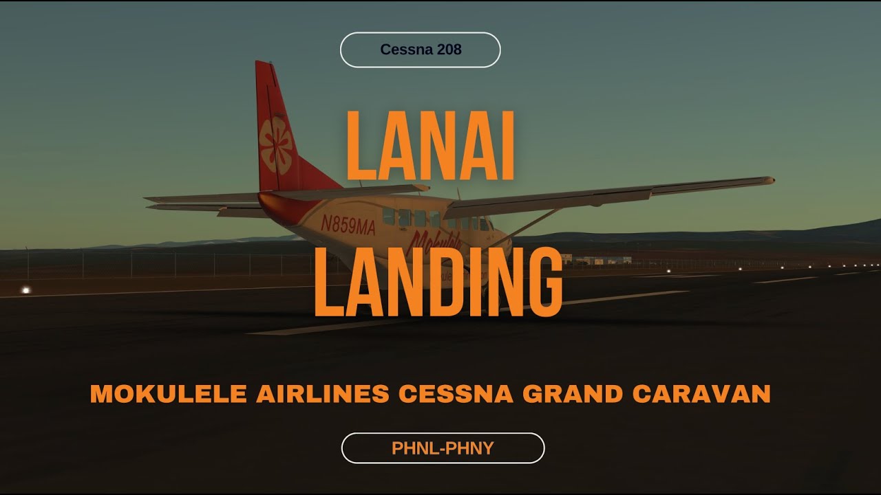 Lanai Landing | Mokulele C208 | Infinite Flight - YouTube
