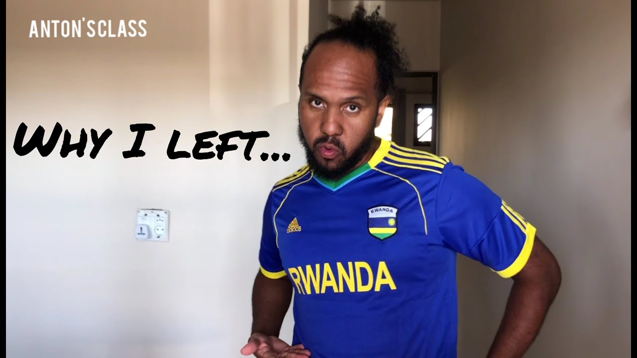 Goodbye Rwanda! Why I left Rwanda for Namibia. - YouTube