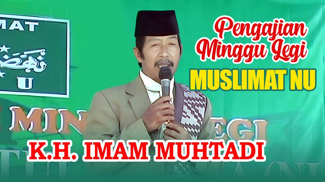 Pengajian Akbar MUSLIMAT NU Bersama K.H. Imam Muhtadi Lampung Timur ...