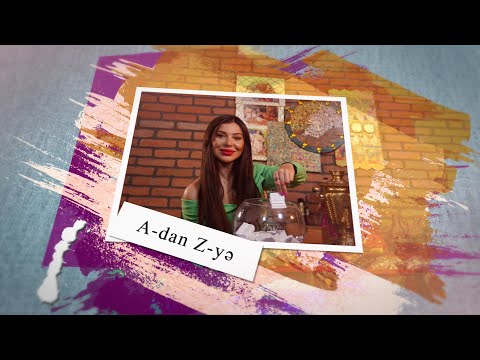 A-dan Z-yə - Gülşən Hüseynli