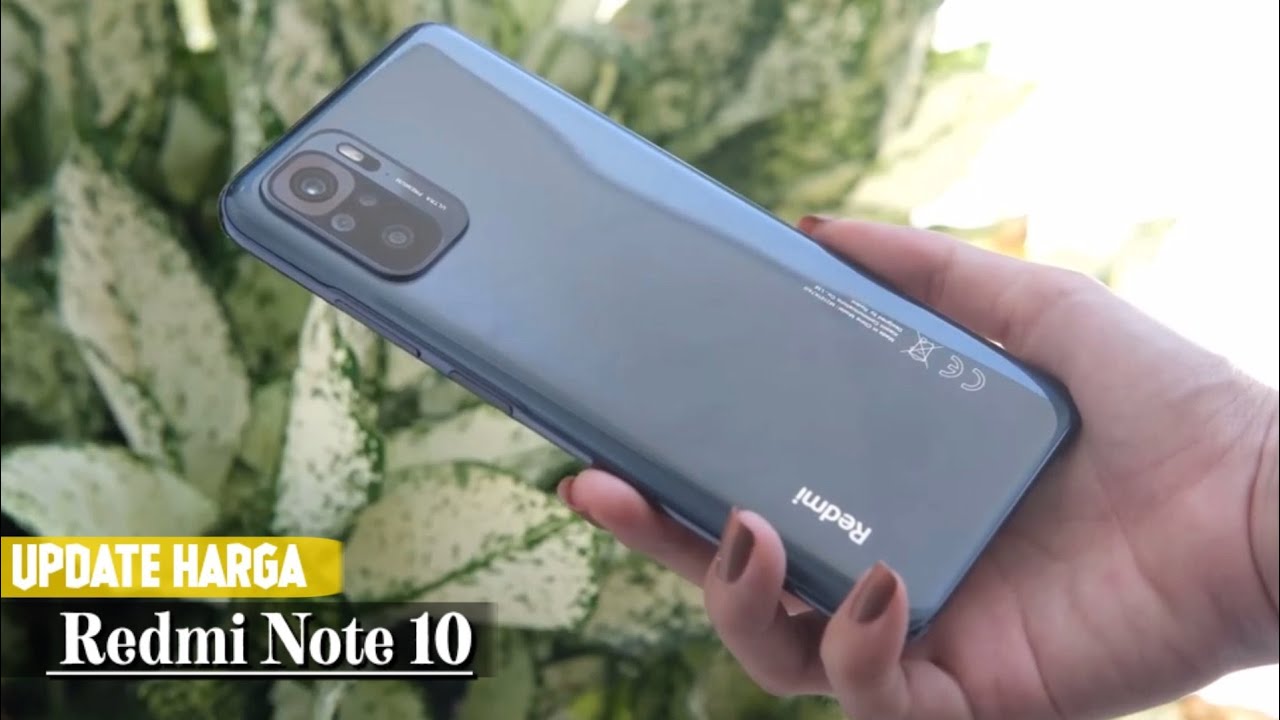 Update Harga!! Redmi Note 10 Di tahun 2023 || Spesifikasi Dan Harga ...