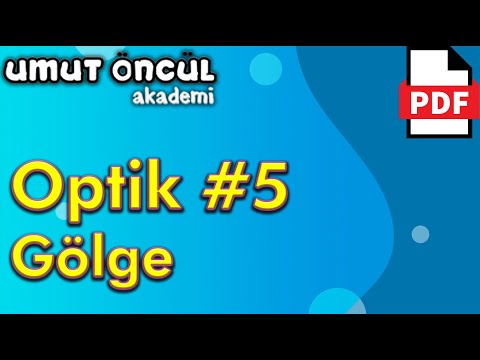 Optik #5 | Gölge | +PDF