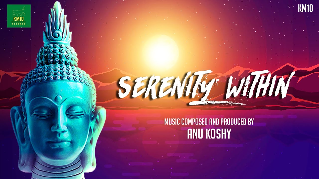 Serenity Within | Anu Koshy - YouTube