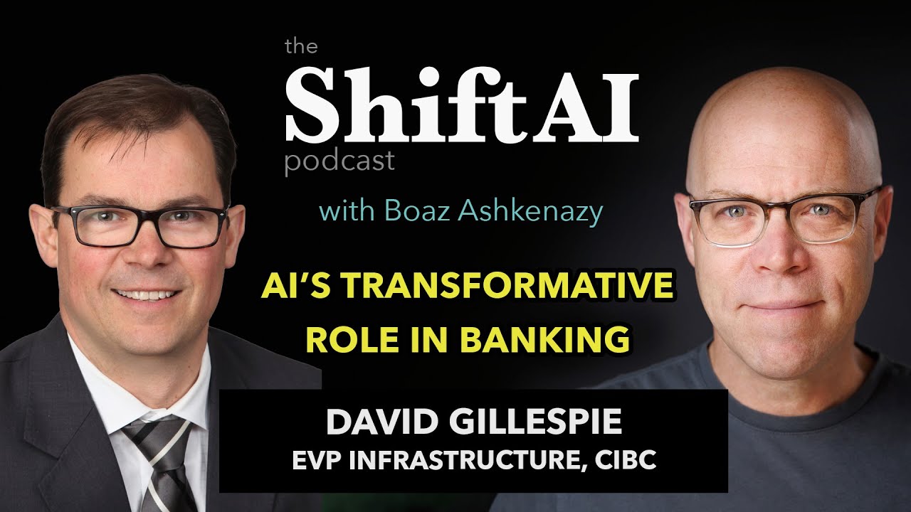 AI's Transformative Role in Banking with CIBC EVP Infrastructure David Gillespie - YouTube