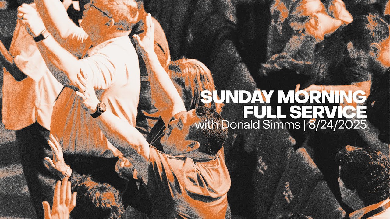 Sunday Morning at Faith Center - Full Service w/ Donald Simms || 8-24 ...