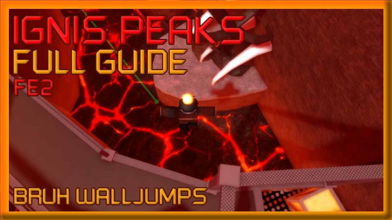 How to beat Ignis Peaks in FE2: FULL GUIDE | Flood Escape 2 - YouTube