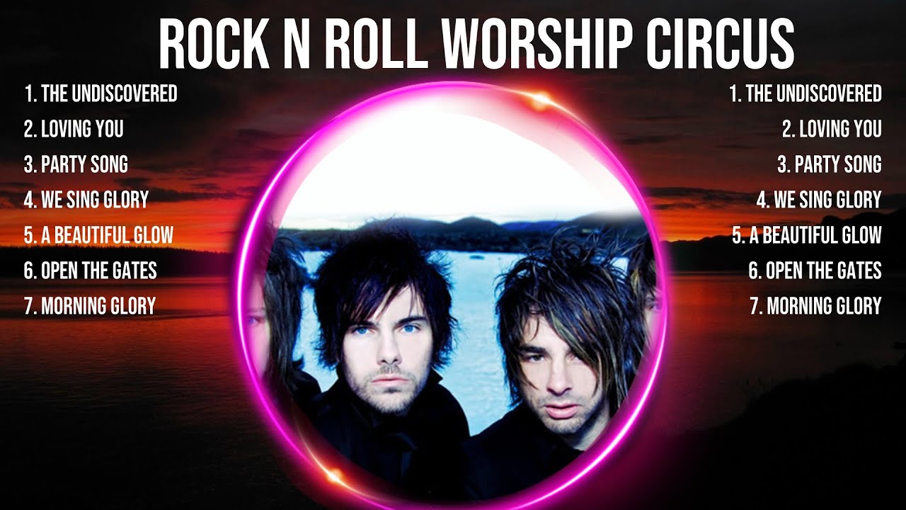 R O C K N R O L L W O R S H I P C I R C U S Greatest Hits ~ Top