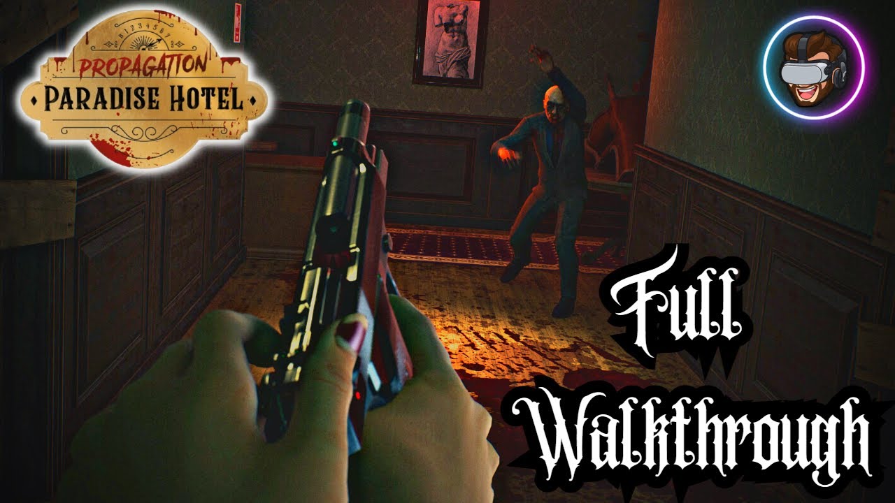 Propagation Paradise Hotel - Full Story Walkthrough - YouTube
