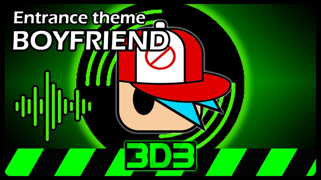 3DB: Boyfriend entrance theme - YouTube