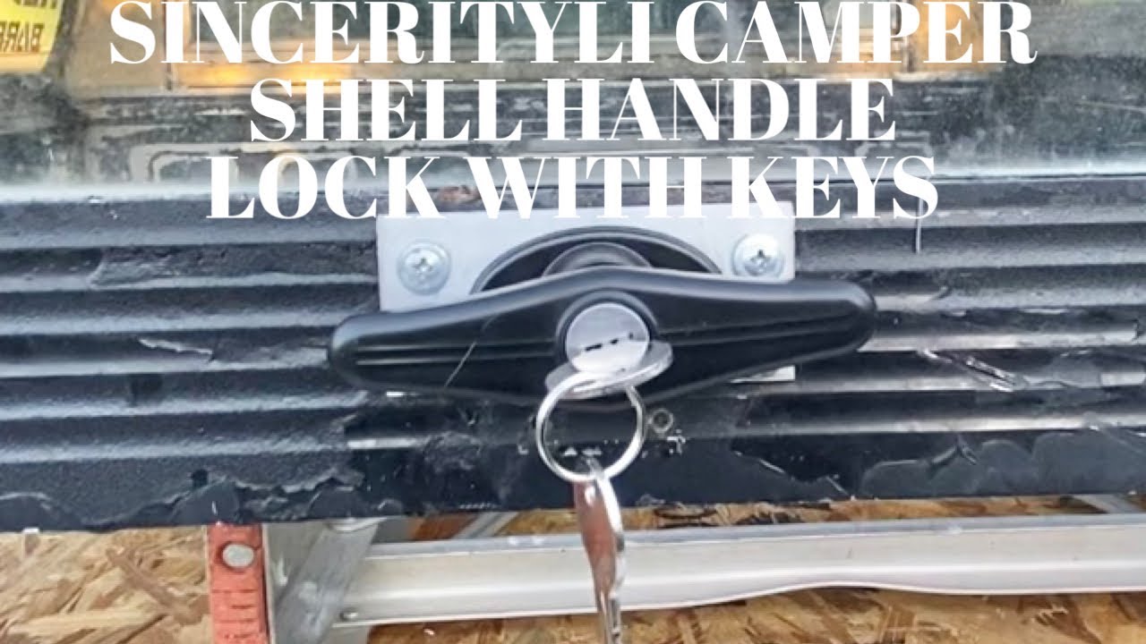 SINCERITYLI CAMPER SHELL HANDLE LOCK AND KEYS (LINK IN DESCRIPTION ...