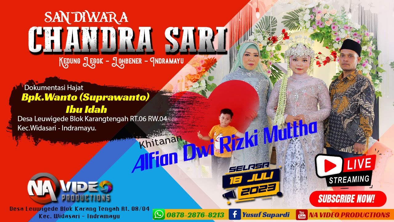 🔴[LIVE SIANG] SANDIWARA CHANDRA SARI (Hajat Bpk.Wanto & Ibu Idah ...