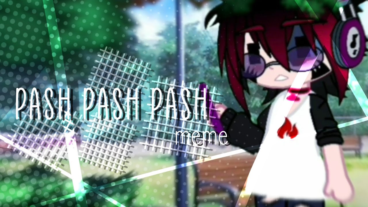 ⸙͎۪۫ೃ ⋮⋮ Pash pash pash〃meme GC〃⥽°Liam e Kaito°⥼ - YouTube