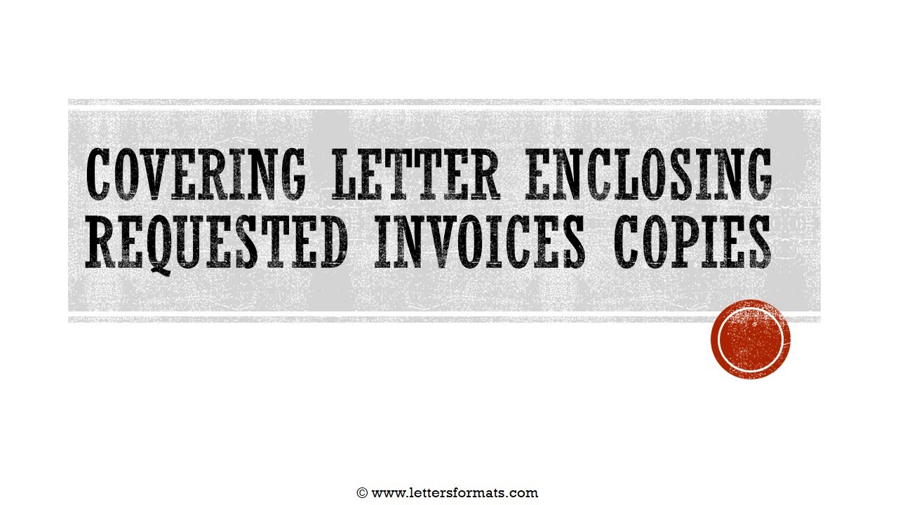 How to Write a Cover Letter Enclosing Copies of Invoices - YouTube
