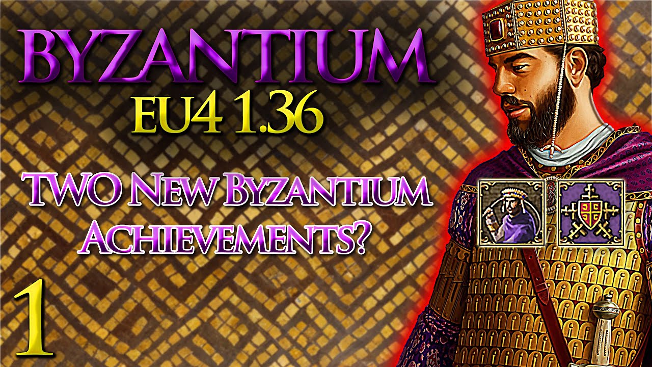 TWO New Byzantium Achievements? Yes Please! | Byzantium Let's Play ...