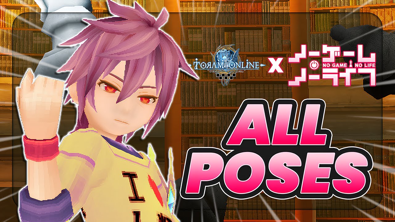 ALL POSES Showcase from No Game No Life Collaboration Event - Toram ...