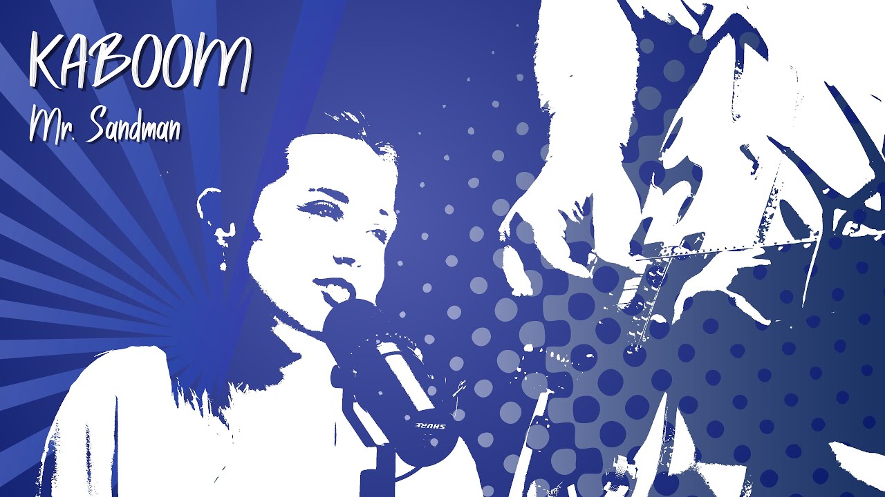 KABOOM - Mr. Sandman (Cover - The Chordettes) - YouTube