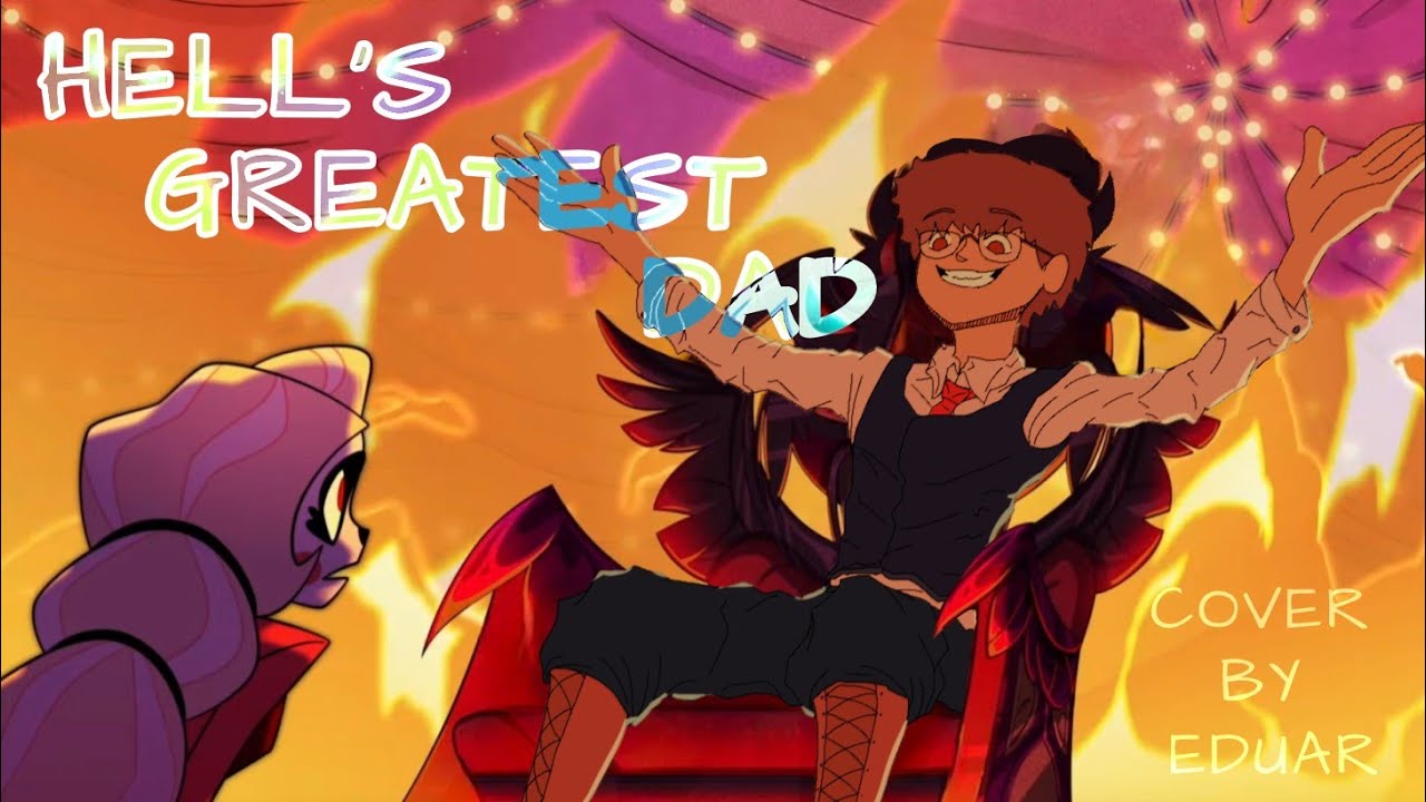 HELL'S GREATEST DAD cover by EDUAR - YouTube