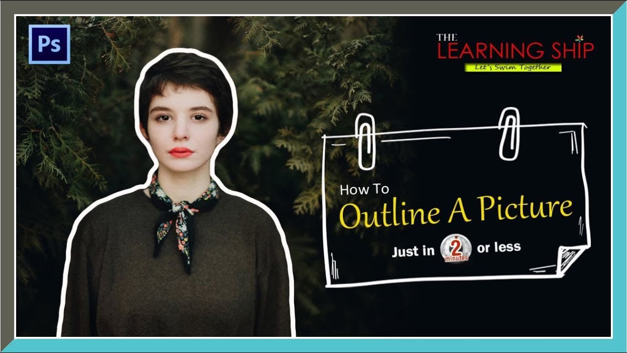 Photoshop Tutorial | How to Outline a Picture ( 2 Minutes or Less ...