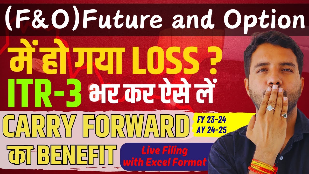 F&O Loss ITR 3 Filing Live ITR-3 Online Free and Carry Forward loss # ...