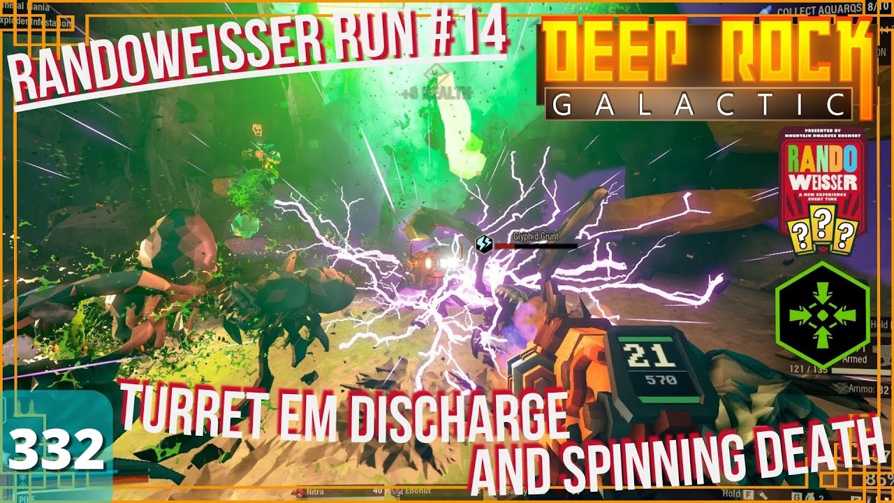 DRG Ep.332 : Randoweisser Run #14 Turret EM Discharge & Spinning Death ...