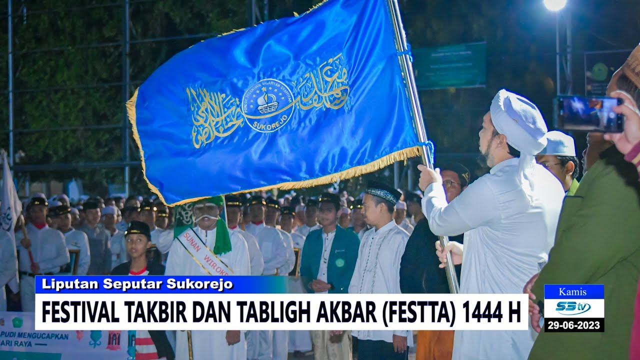 Festival Takbir Dan Tabligh Akbar (FESTTA) 1444 H II S3 TV - YouTube