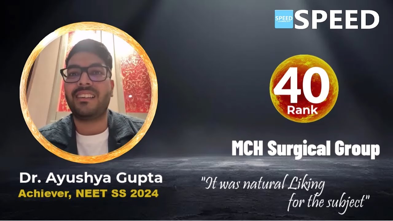 NEET SS Surgery, Rank 40 | Dr. Ayushya Gupta from SPEED #neetss - YouTube