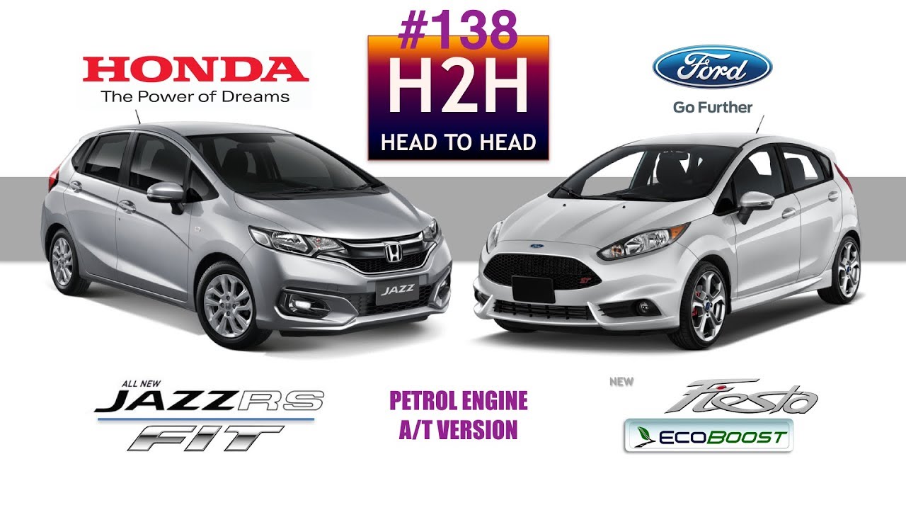 H2H #138 Ford FIESTA Ecoboost vs Honda JAZZ - YouTube