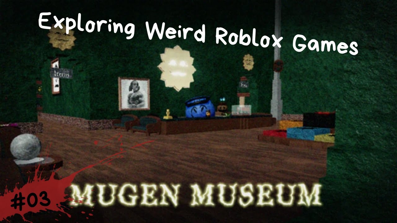 Exploring Weird Roblox Games #03 - YouTube