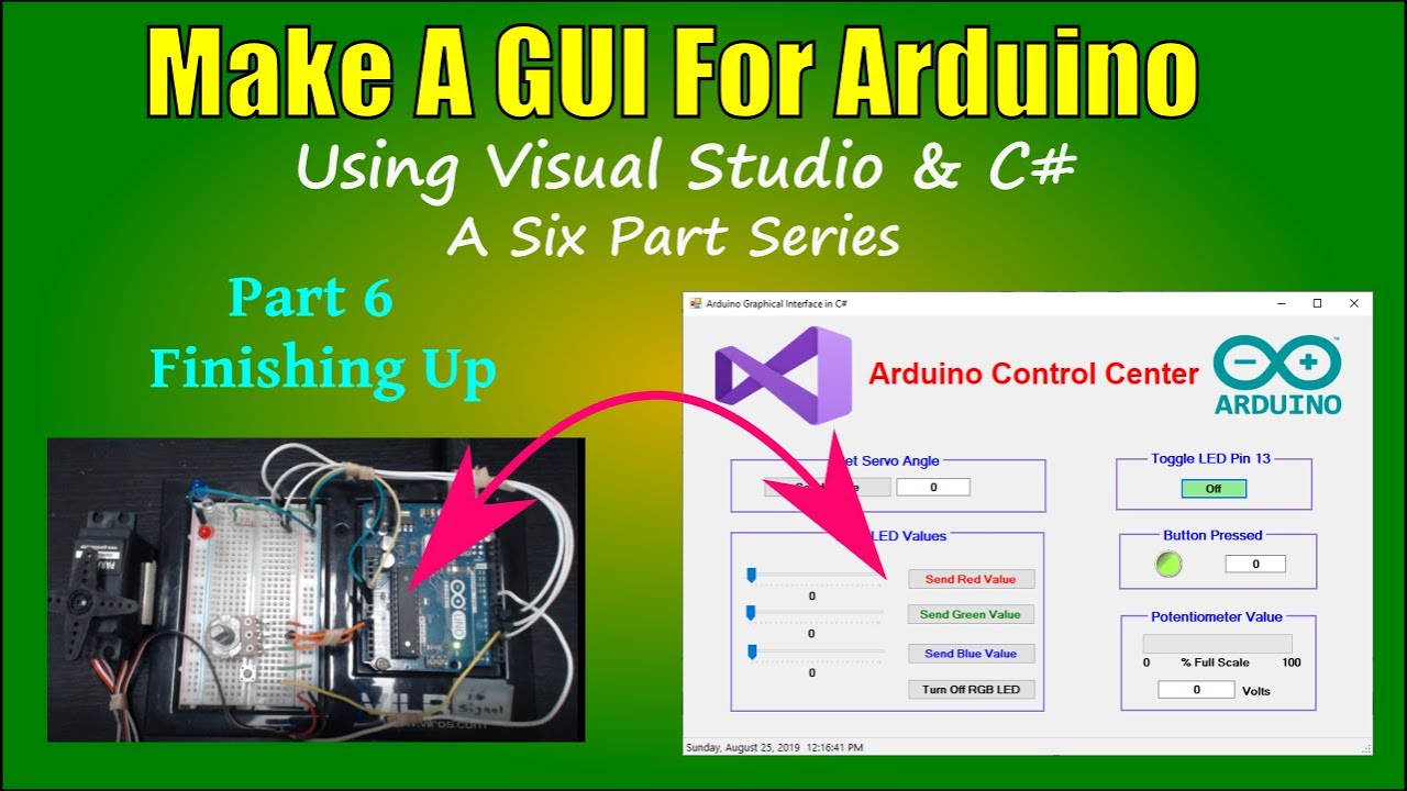 Arduino Gui Part 6 Finish Up Youtube