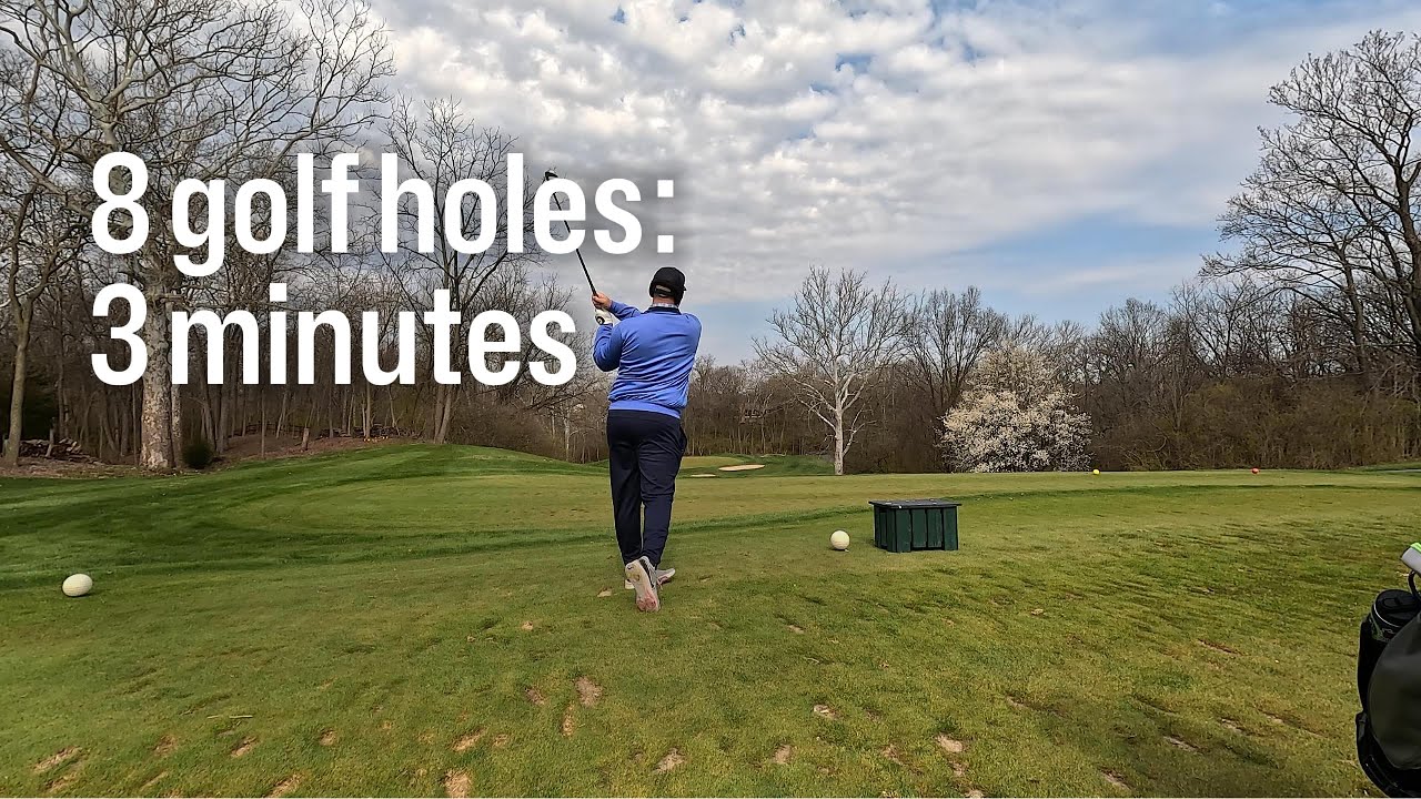 8 holes - 3 minutes - March 22nd - YouTube